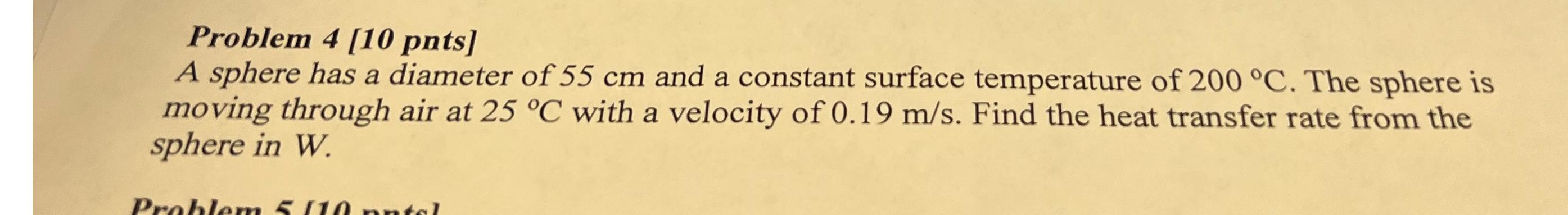 Solved Problem 4 [10 ﻿pnts]A sphere has a diameter of 55cm | Chegg.com