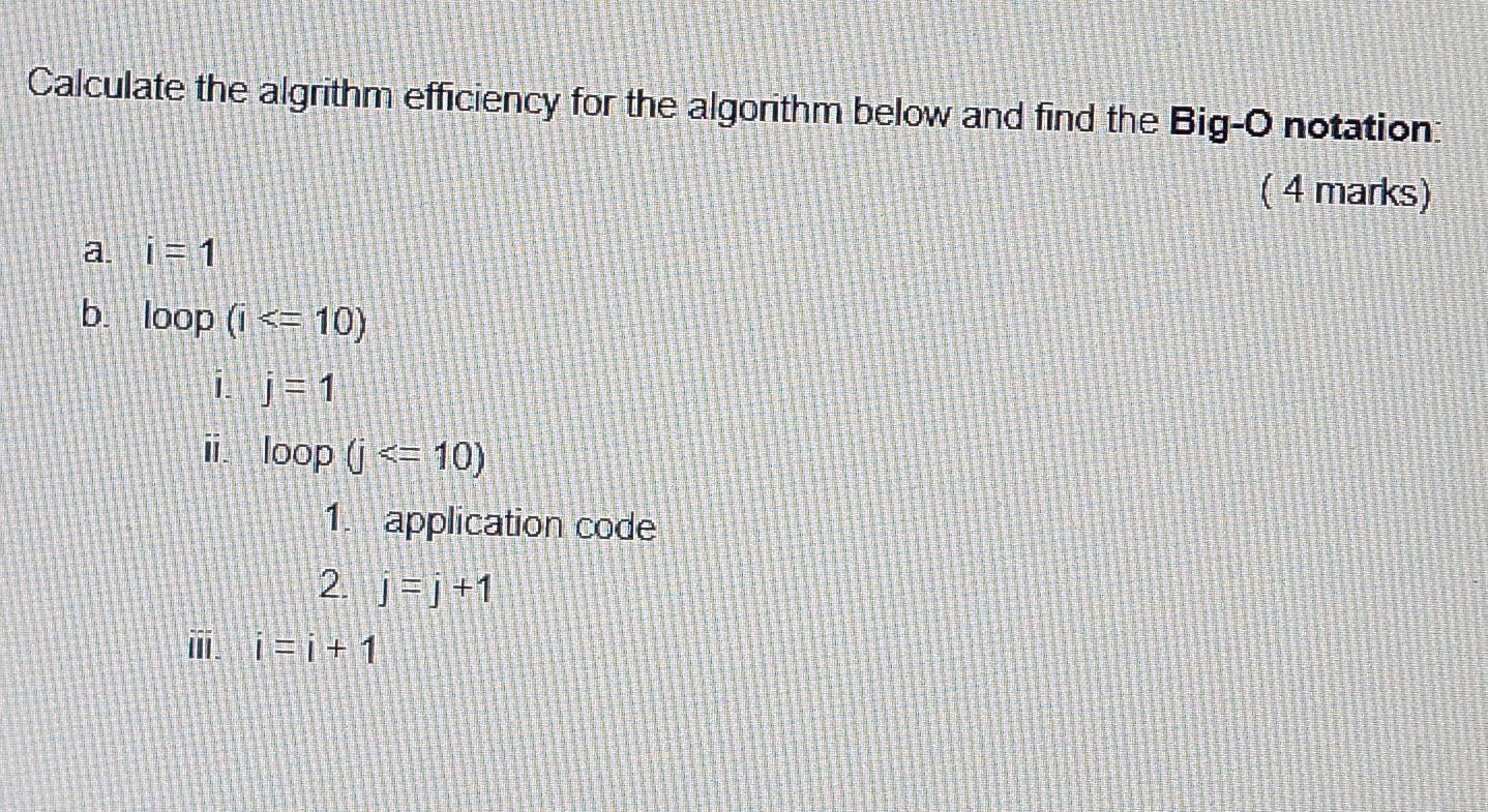 Solved Calculate the algrithm efficiency for the algorithm | Chegg.com