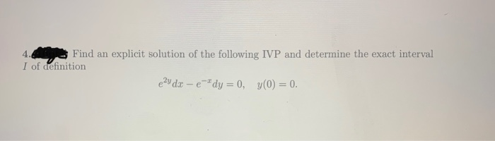 Solved Find an explicit solution of the following IVP and | Chegg.com