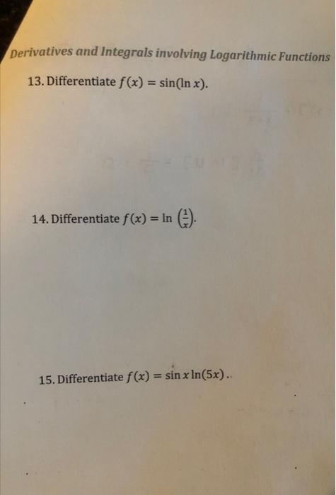 Solved Derivatives and Integrals involving Logarithmic | Chegg.com