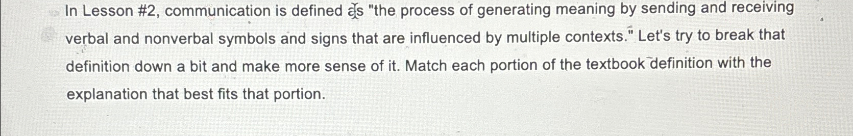 Solved In Lesson #2, ﻿communication is defined exs "the | Chegg.com