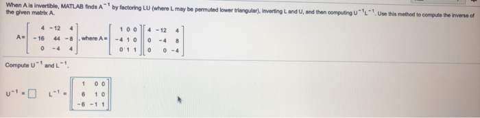 Solved When A is invertible, MATLAB finds A t by factoring | Chegg.com