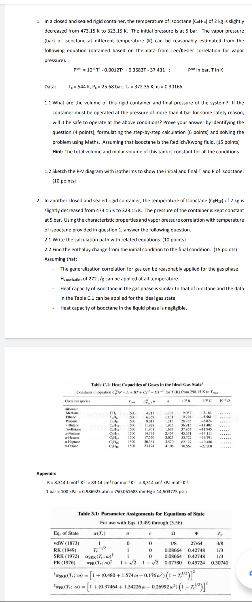 Solved 1. In a closed and sealed rigid container, the | Chegg.com