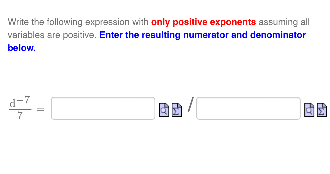 Solved Write the following expression with only positive | Chegg.com