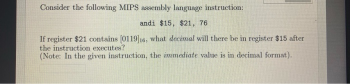 Solved Consider the following MIPS assembly language | Chegg.com