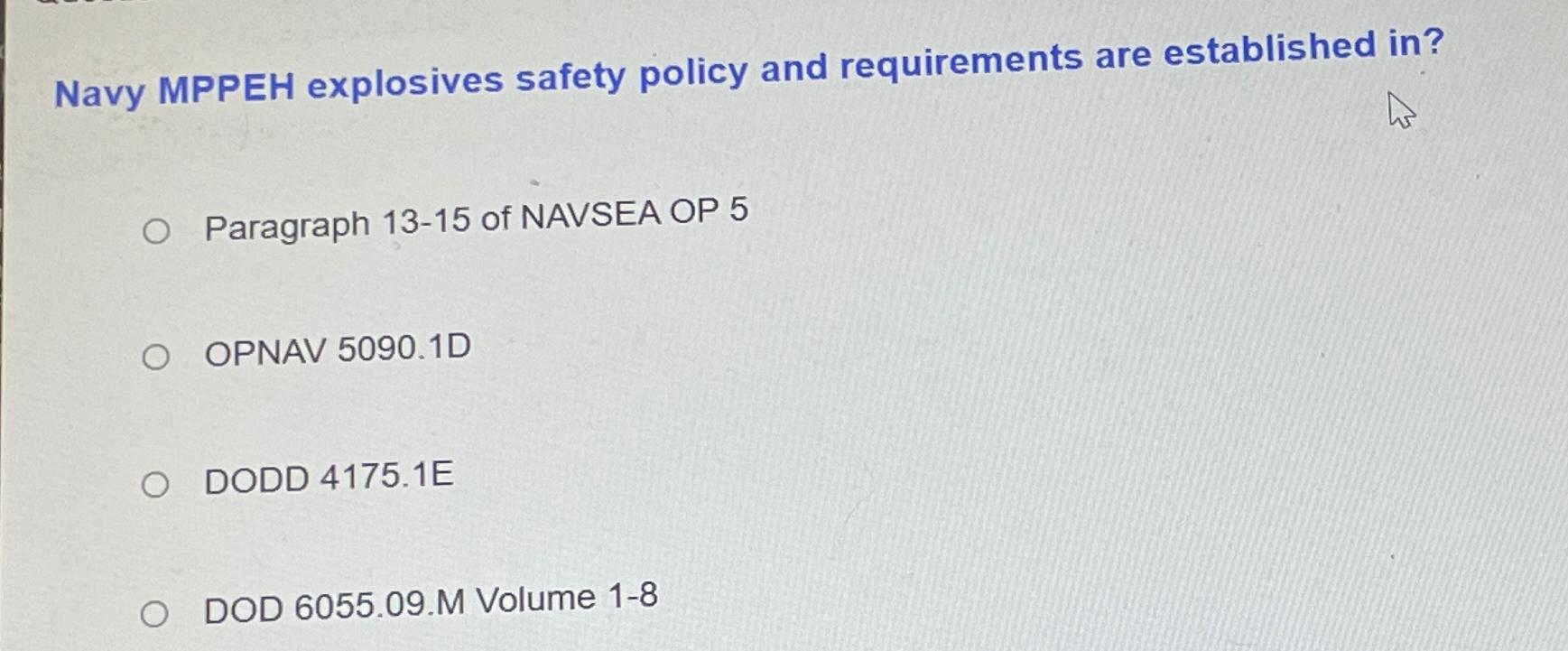 Solved Navy MPPEH explosives safety policy and requirements | Chegg.com