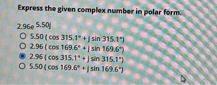 Solved Express the given complex number in polar form. | Chegg.com