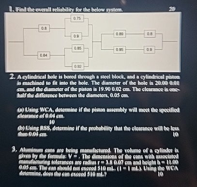 Solved Find the overell reliability for the below system.20A | Chegg.com