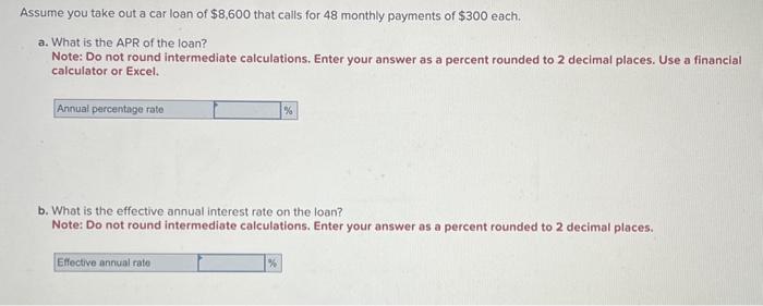 Solved Assume you take out a car loan of $8,600 that calls | Chegg.com Solved Assume you take out a car loan of $8,600 that calls | Chegg.com