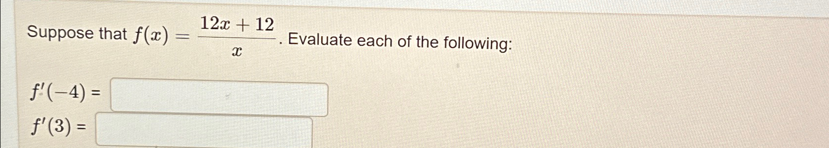 Solved Suppose that f(x)=12x+12x. ﻿Evaluate each of the | Chegg.com
