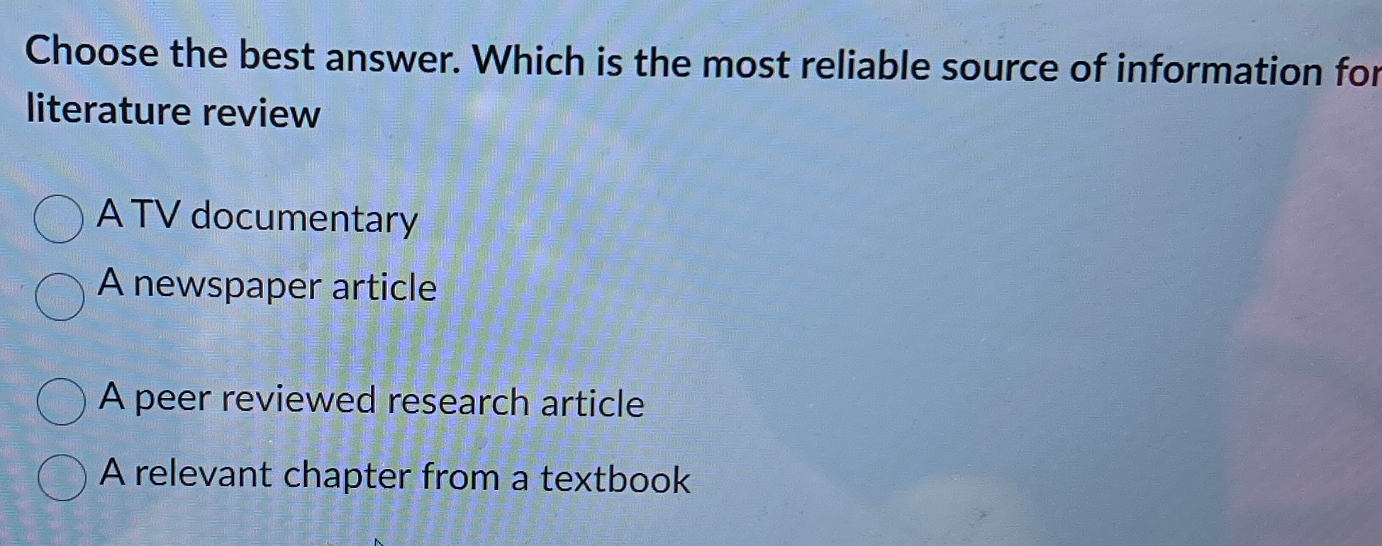 Solved Choose the best answer. Which is the most reliable | Chegg.com