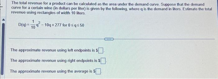 [Solved]: The total revenue for a product can be calculated