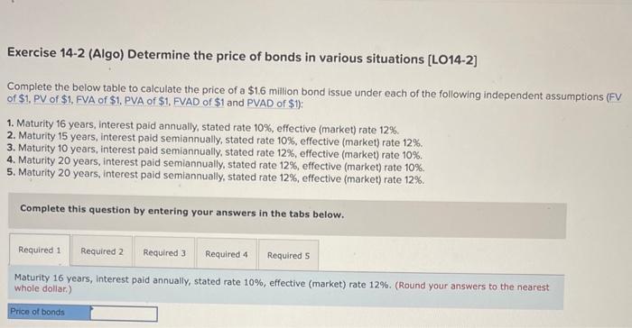 Solved Exercise 14-2 (Algo) Determine the price of bonds in | Chegg.com