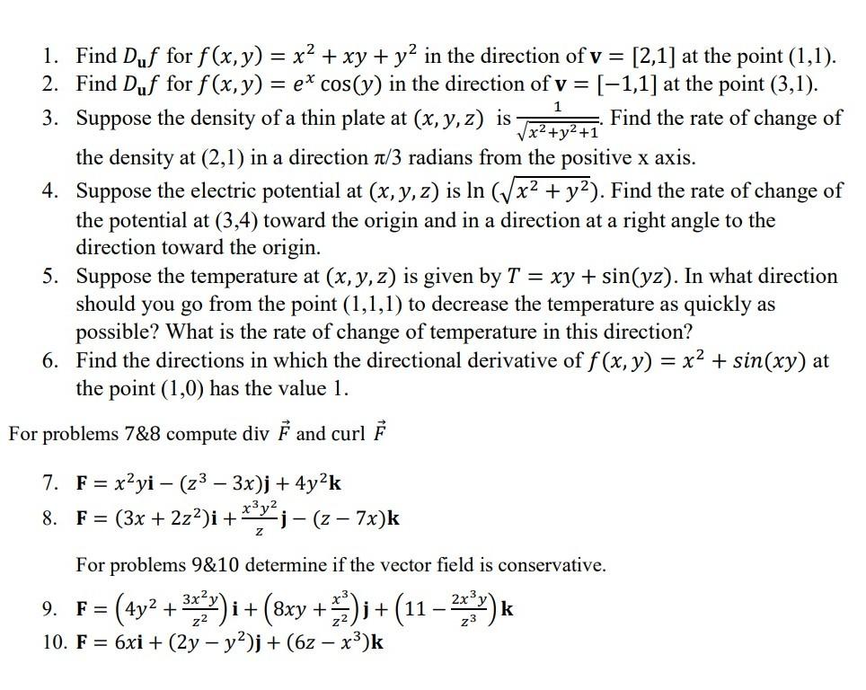 Solved 1. Find Duf for f(x,y)=x2+xy+y2 in the direction of | Chegg.com