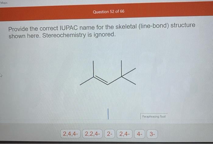 Solved Provide the correct IUPAC name for the skeletal | Chegg.com