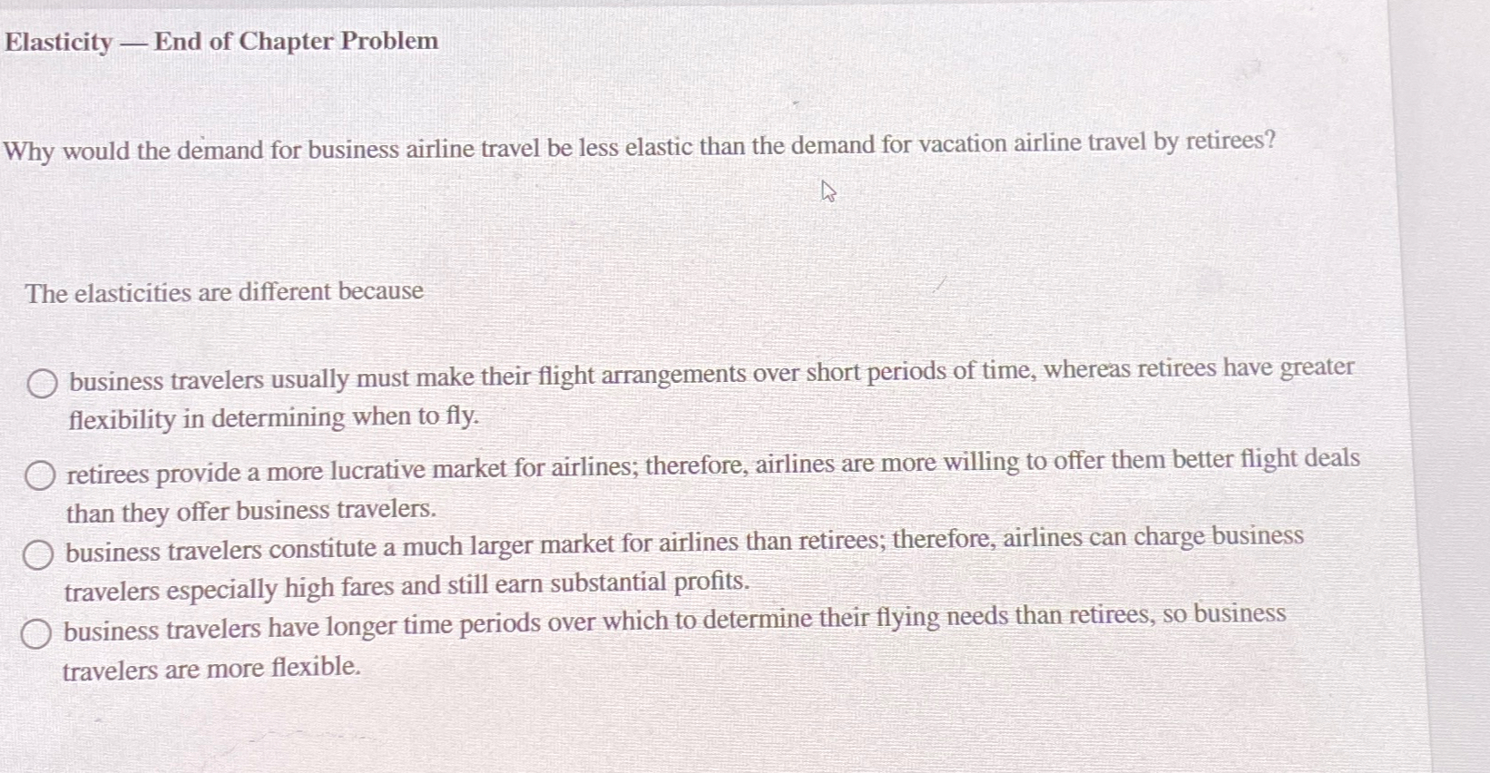Solved Elasticity - ﻿End of Chapter ProblemWhy would the | Chegg.com
