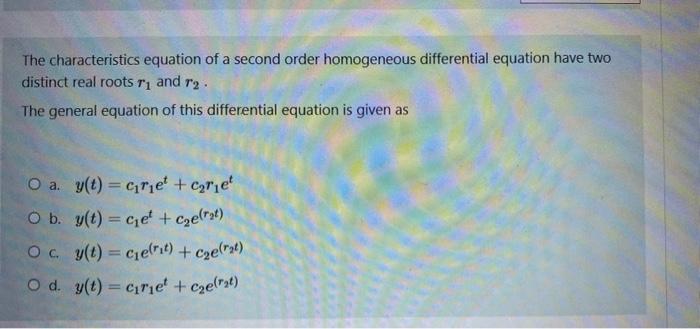 Solved The characteristics equation of a second order | Chegg.com