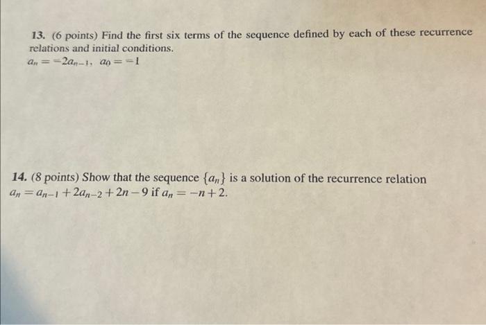 Solved 13. (6 points) Find the first six terms of the | Chegg.com