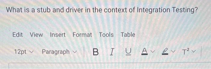 Solved What is a stub and driver in the context of | Chegg.com