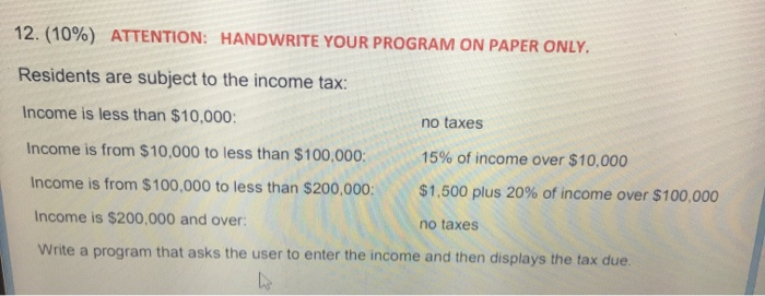 Solved 12. (10%) ATTENTION: HANDWRITE YOUR PROGRAM ON PAPER | Chegg.com