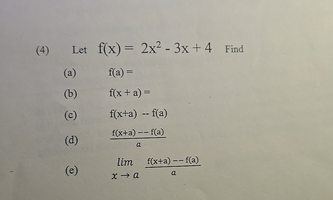 Solved (4) ﻿Let f(x)=2x2-3x+4 | Chegg.com