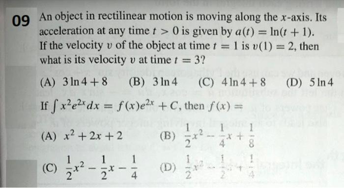 Solved 09 An object in rectilinear motion is moving along | Chegg.com