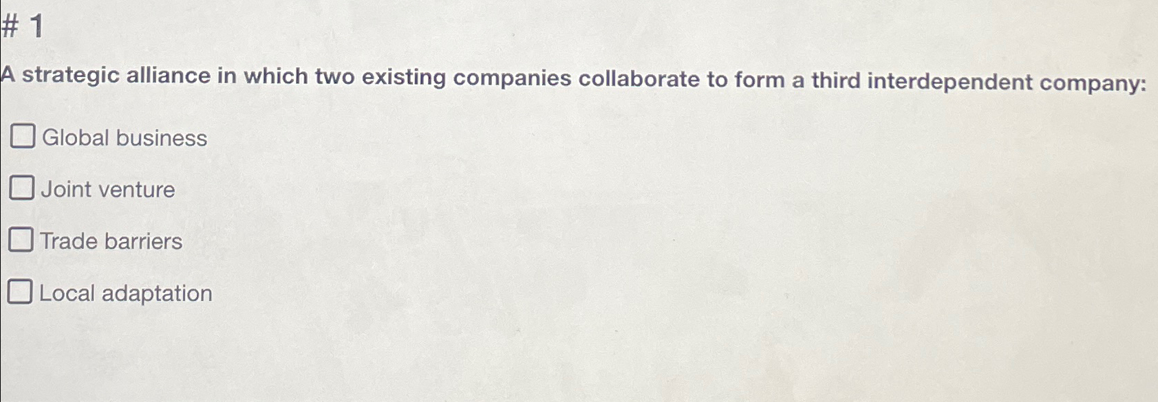 Solved # 1A strategic alliance in which two existing | Chegg.com