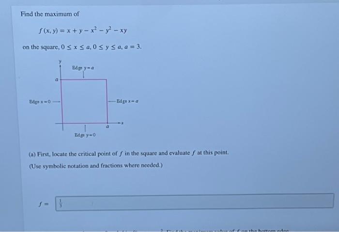 Solved Find the maximum of f(x,y)=x+y−x2−y2−xy on the | Chegg.com