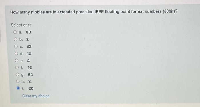 Solved How many nibbles are in extended precision IEEE | Chegg.com