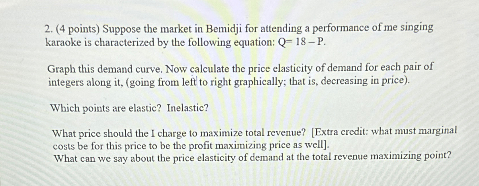 Solved (4 ﻿points) ﻿Suppose the market in Bemidji for | Chegg.com