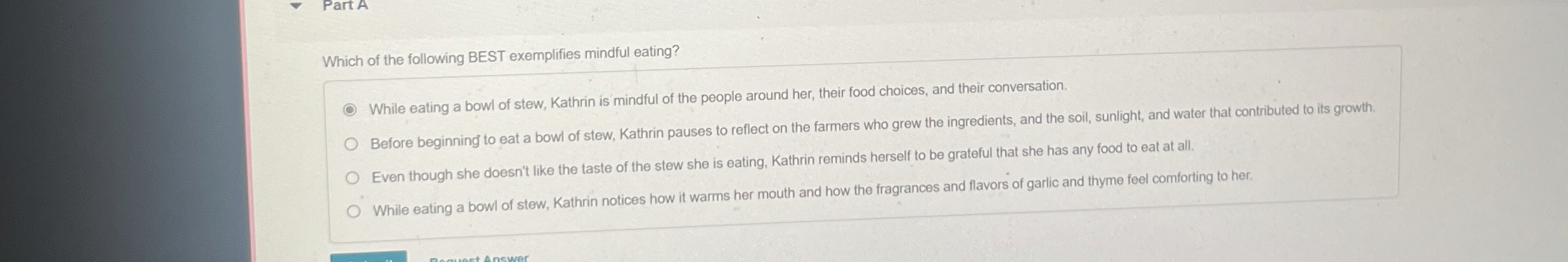 Solved Part AWhich of the following BEST exemplifies mindful | Chegg.com