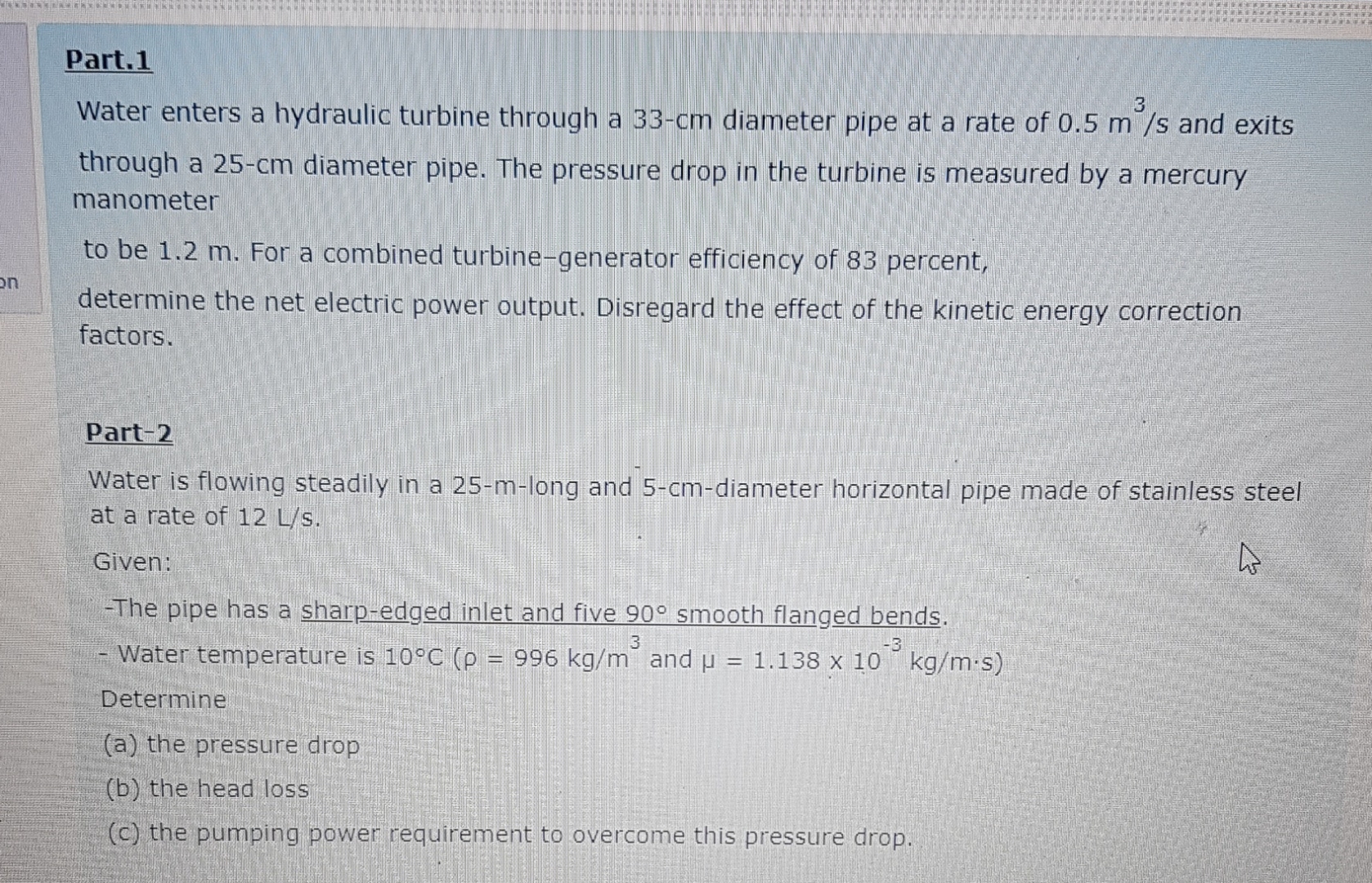 Solved Part. 1Water enters a hydraulic turbine through a | Chegg.com