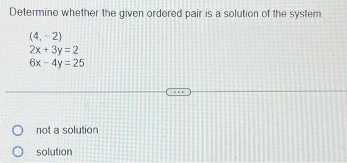 Solved Determine whether the given ordered pair is a | Chegg.com