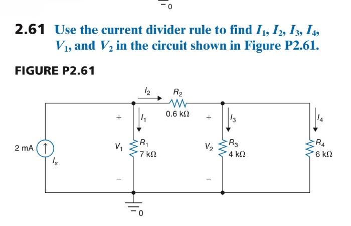 Solved 2.59Use the current divider rule to find currents I1, | Chegg.com