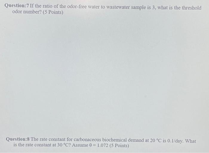 Solved Question:7 If the ratio of the odor-free water to | Chegg.com