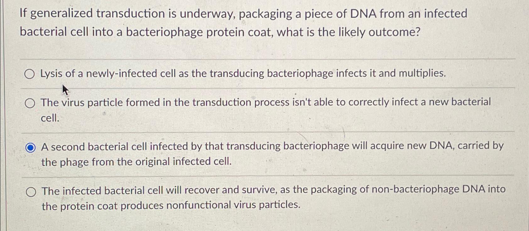 Solved If generalized transduction is underway, packaging a | Chegg.com