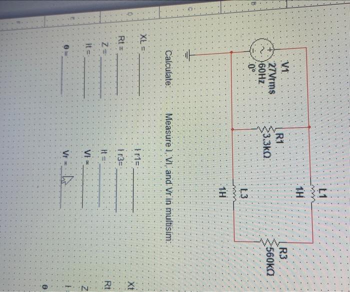 Solved Calculate: ... Measure I, VI, and Vr in multisim: | Chegg.com