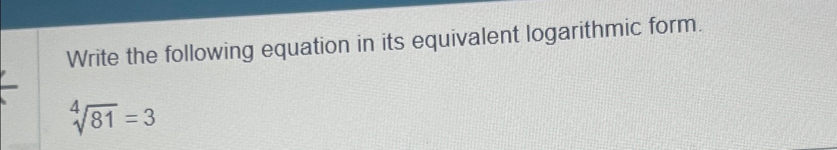 Solved Write the following equation in its equivalent | Chegg.com