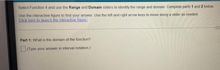 Solved Select Function 4 and use the Range and Domain | Chegg.com