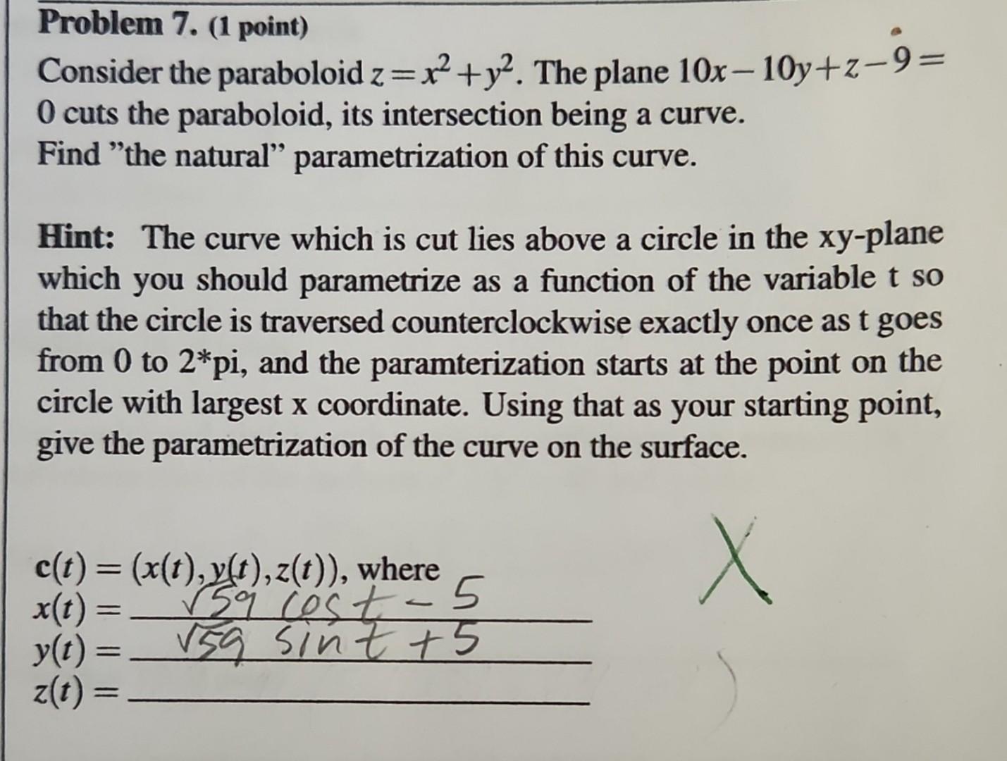 Solved Consider the paraboloid z=x2+y2. The plane | Chegg.com