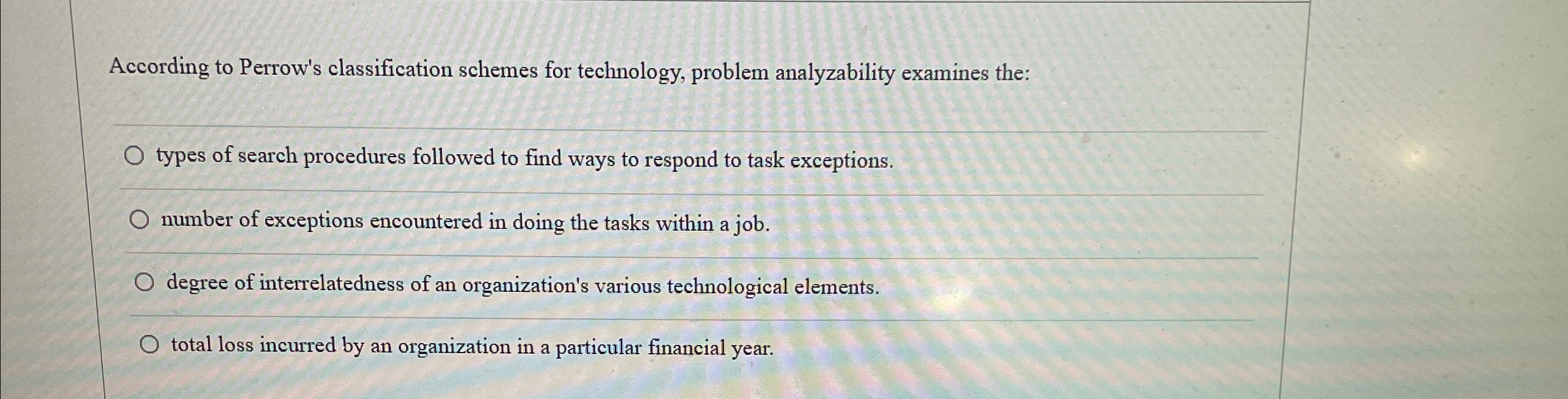Solved According to Perrow's classification schemes for | Chegg.com