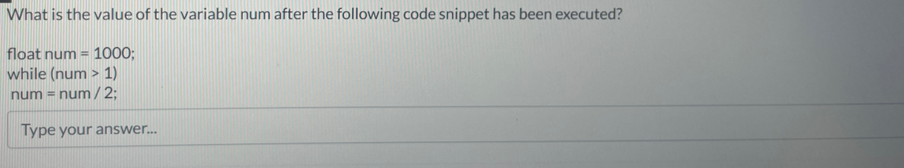 Solved What is the value of the variable num after the | Chegg.com