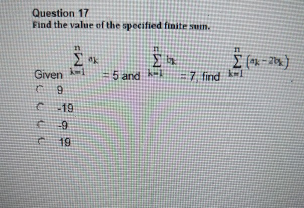 Solved Question 17 Find the value of the specified finite | Chegg.com
