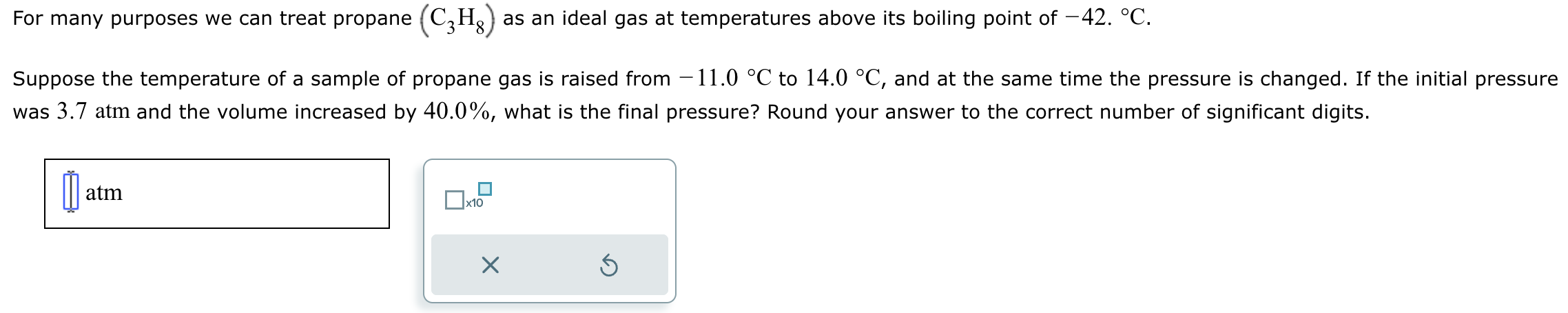 Solved For many purposes we can treat propane (C3H8) ﻿as an | Chegg.com