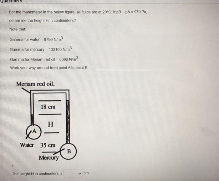 Solved For the manometer in the below figure, all fluids are | Chegg.com