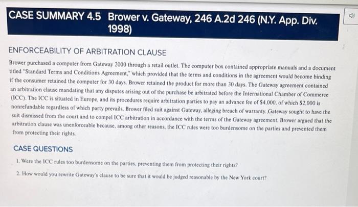 ENFORCEABILITY OF ARBITRATION CLAUSE Brower purchased | Chegg.com