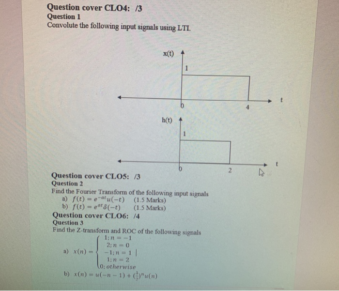 Solved Question cover CLO4: 13 Question 1 Convolute the | Chegg.com