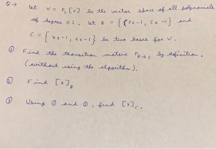 Solved = P₂ [x] be the vector space of all polynomials | Chegg.com