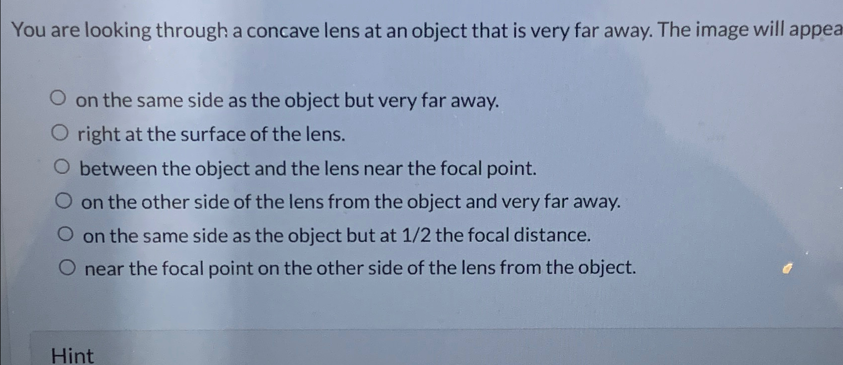 Solved You are looking through a concave lens at an object | Chegg.com