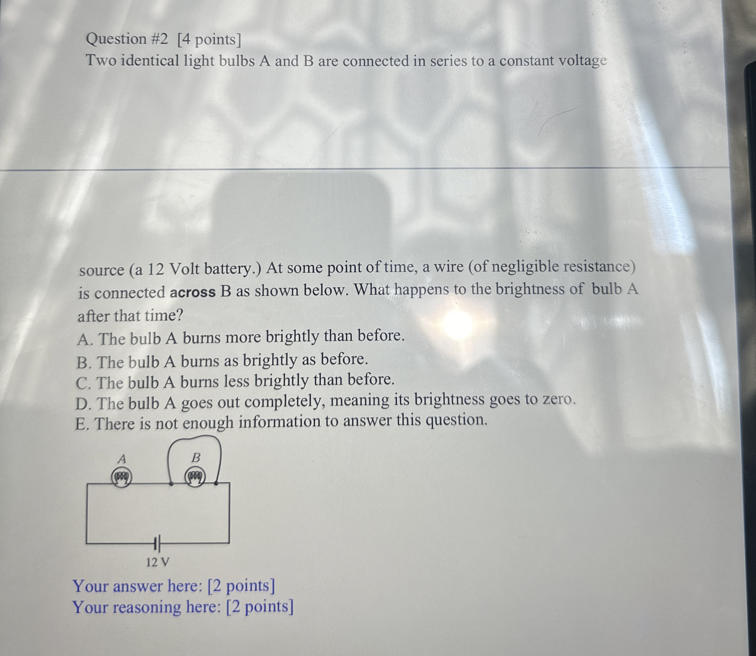 Solved Question #2 [4 ﻿points]Two identical light bulbs A | Chegg.com